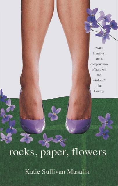 Rocks, Paper, Flowers by Katie Sullivan Masalin | Goodreads