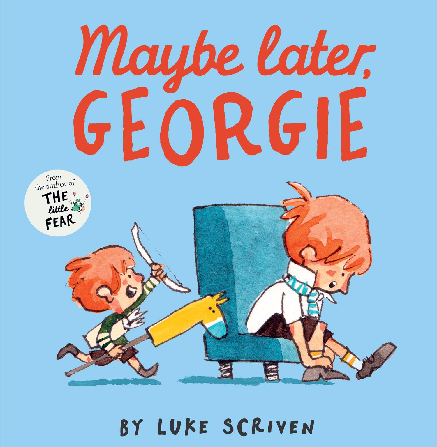 Maybe Later, Georgie: A beautifully illustrated children's story about ...