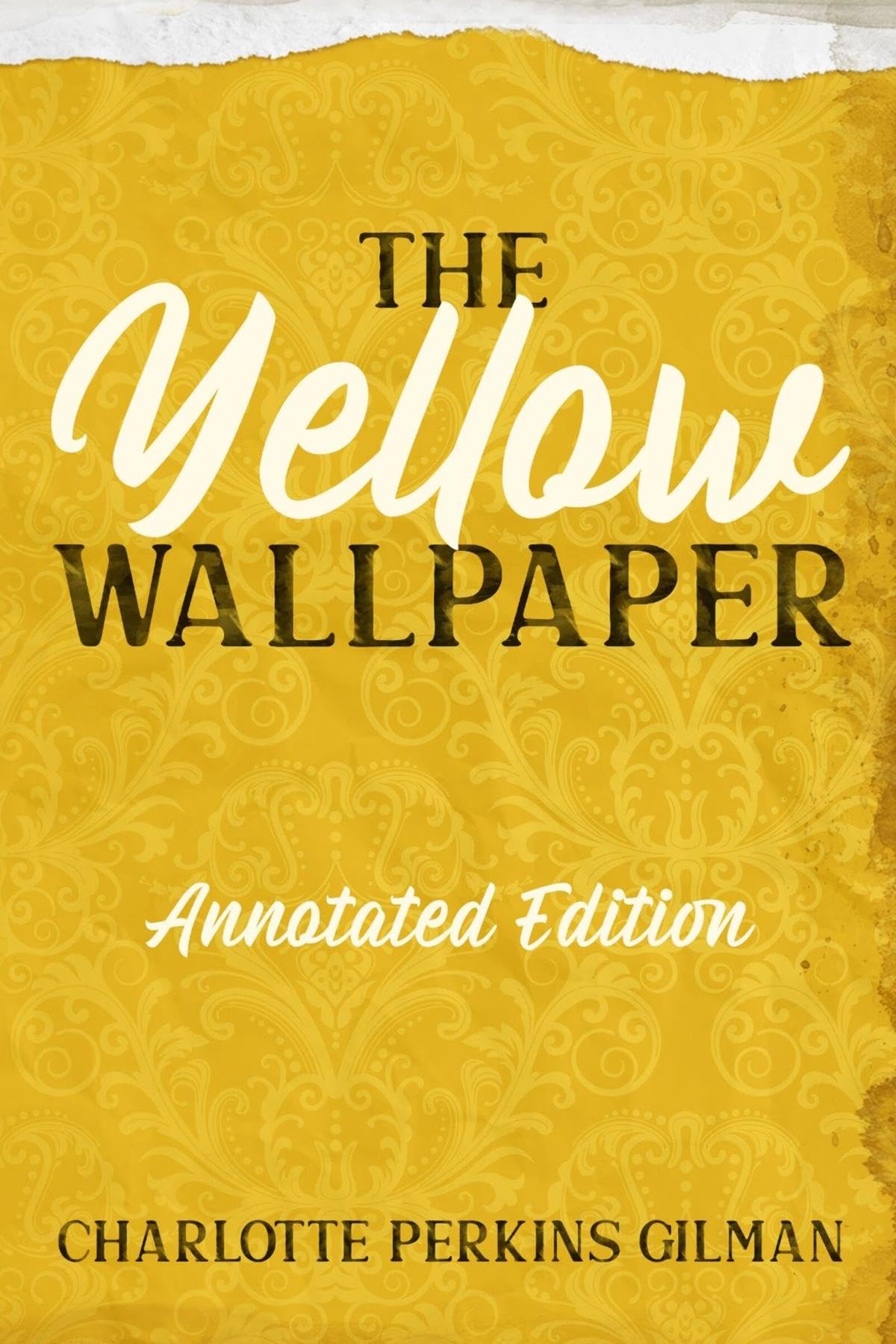 The Yellow Wallpaper: Annotated Edition with Key Points and Study Guide ...