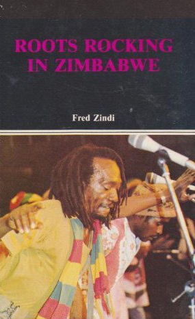 Music ye Zimbabwe: Zimbabwe versus the world by Fred Zindi | Goodreads