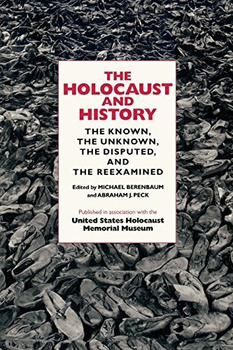 The Holocaust and History: The Known, the Unknown, the Disputed, and ...