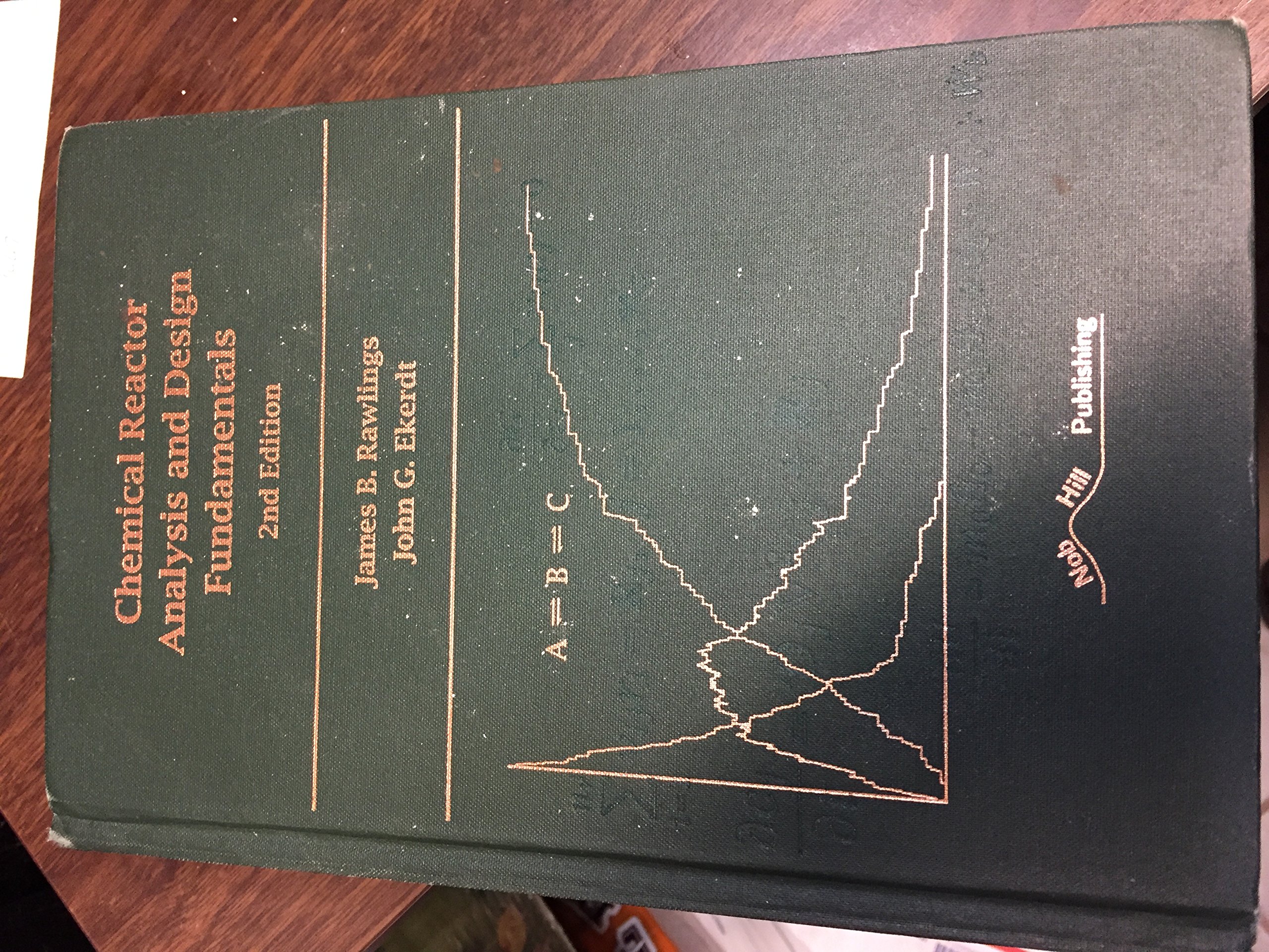 Chemical Reactor Analysis and Design Fundamentals by James Blake ...