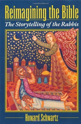 Reimagining the Bible: The Storytelling of the Rabbis 1st edition by ...