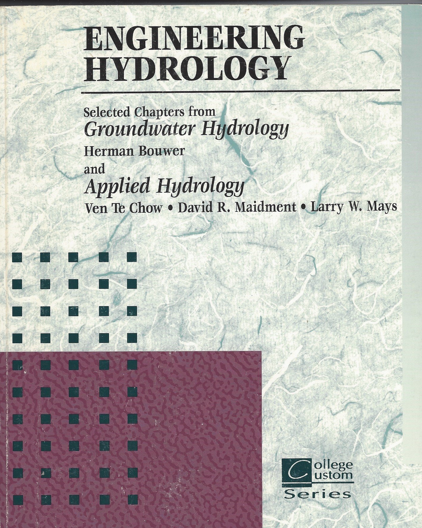 Engineering Hydrology: Selected Chapters From Groundwater Hydrology and ...