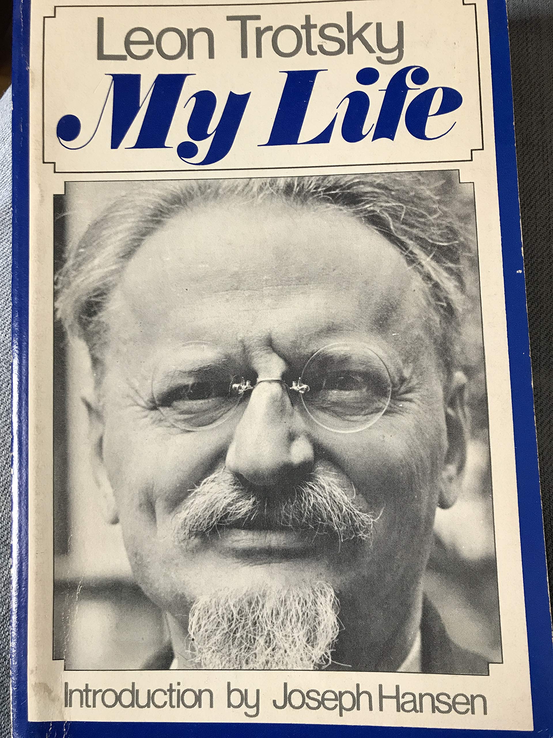 My Life, Leon Trotsky by Leon Trosky | Goodreads