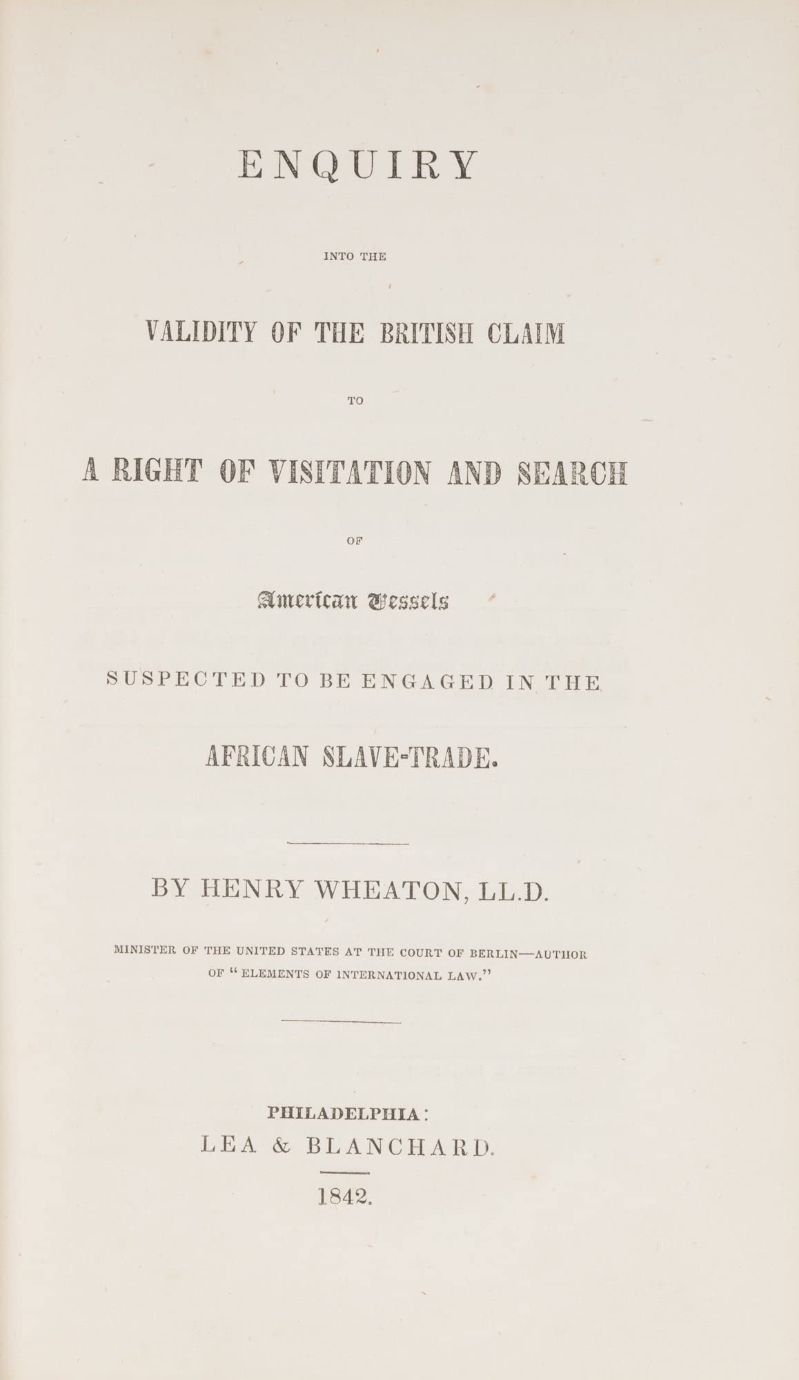 Enquiry Into the Validity of the British Claim to a Right of.. by Henry ...