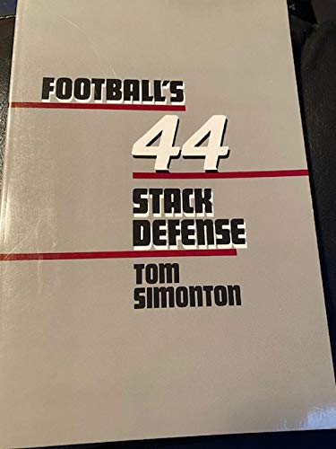 Football's 44 Stack Defense by Tom Simonton | Goodreads