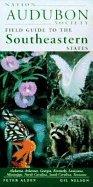 National Audubon Society Field Guide to the Southeastern States by ...