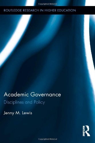 Academic Governance: Disciplines and Policy (Routledge Research in ...
