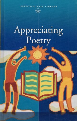 Appreciating Poetry (Prentice Hall Literature Library) by Unknown ...