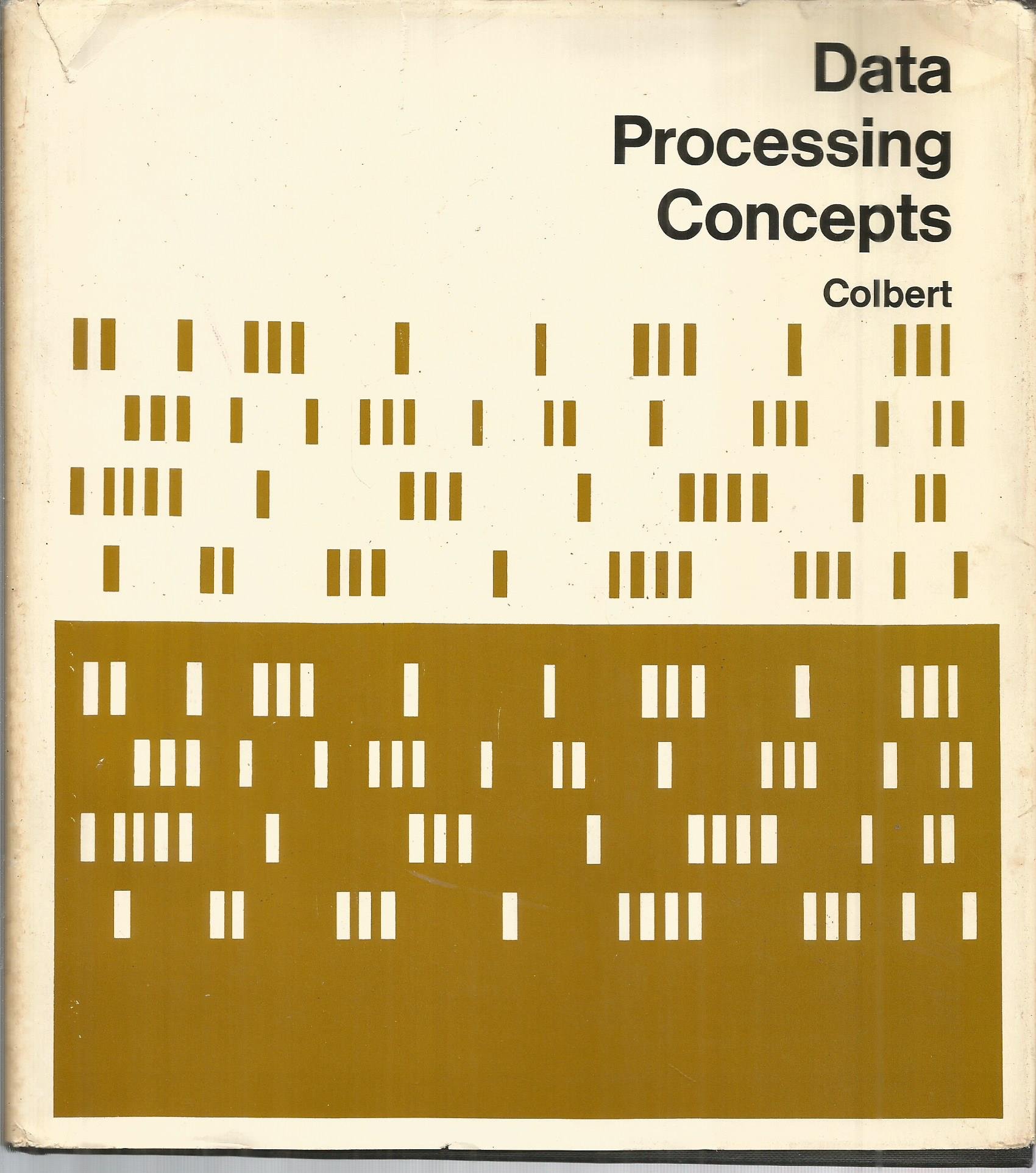Data Processing Concepts, by Douglas A. Colbert | Goodreads
