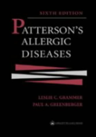 Patterson's Allergic Diseases [Allergic Diseases Diagnosis & Management ...