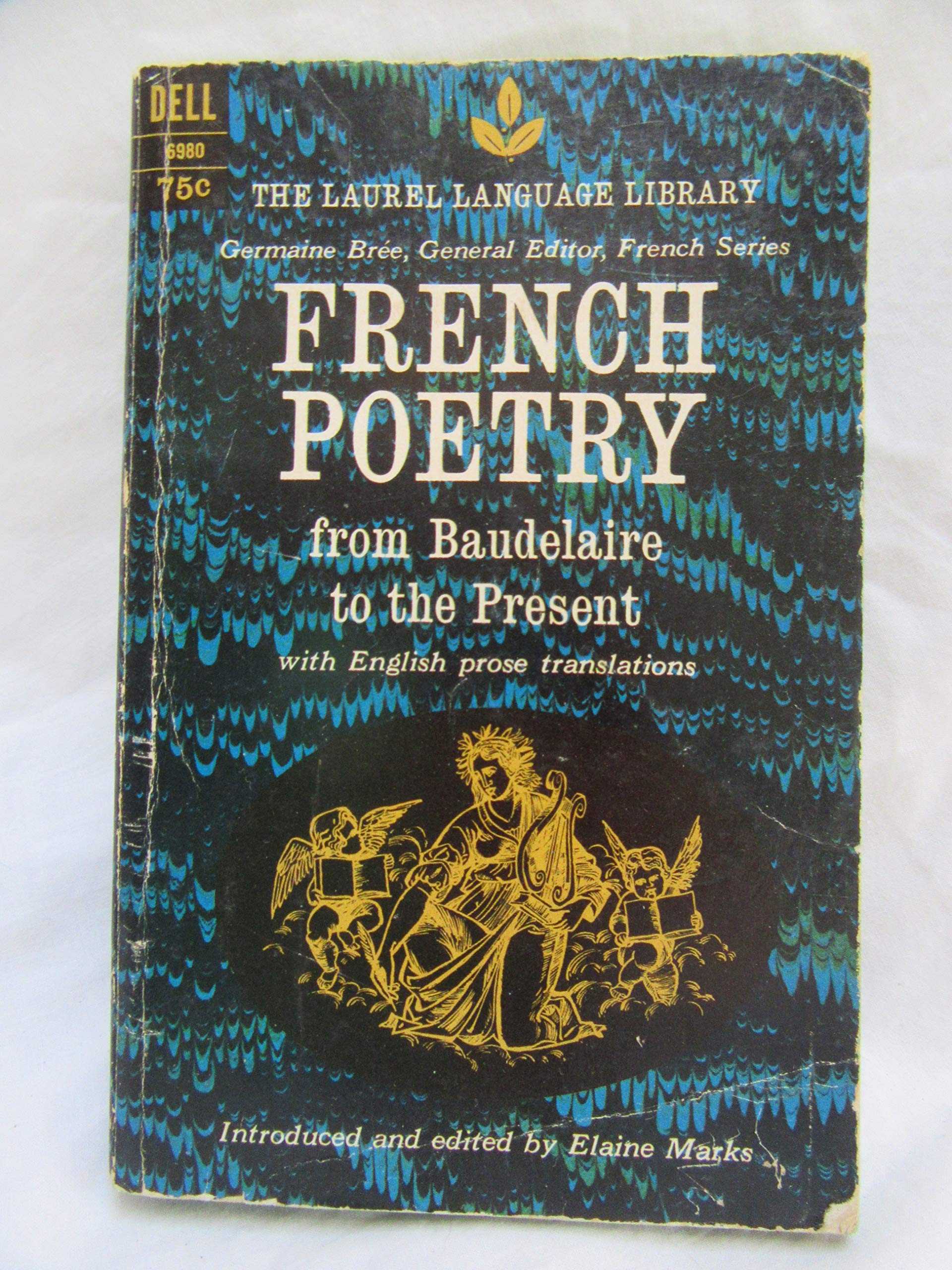 French poetry from Baudelaire to the Present by Elaine (Editor and ...