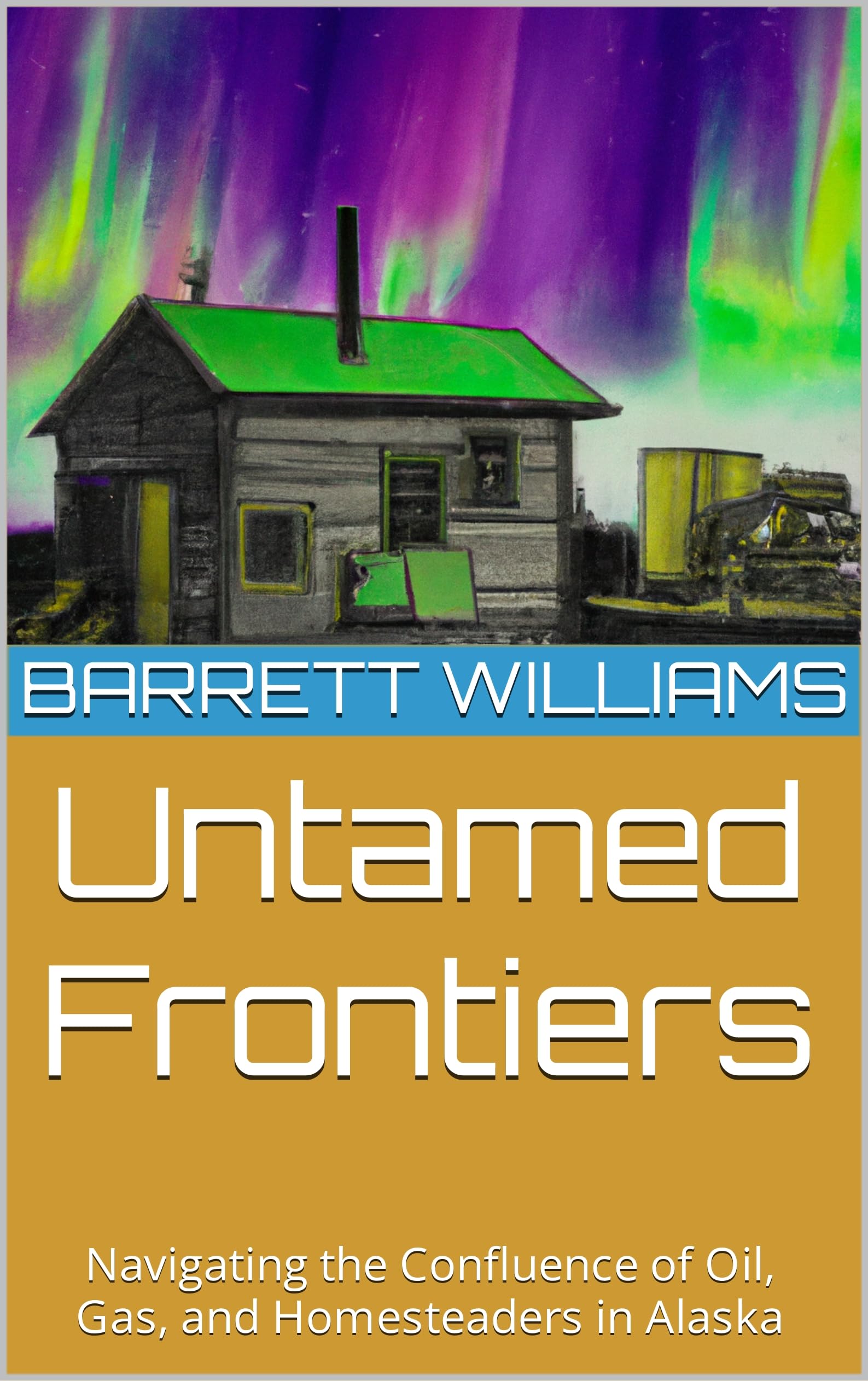 Untamed Frontiers: Navigating the Confluence of Oil, Gas, and ...