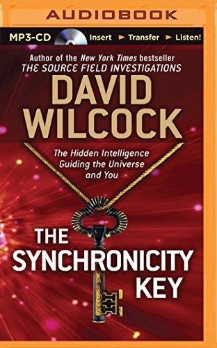 The Synchronicity Key: The Hidden Intelligence Guiding the Universe and ...