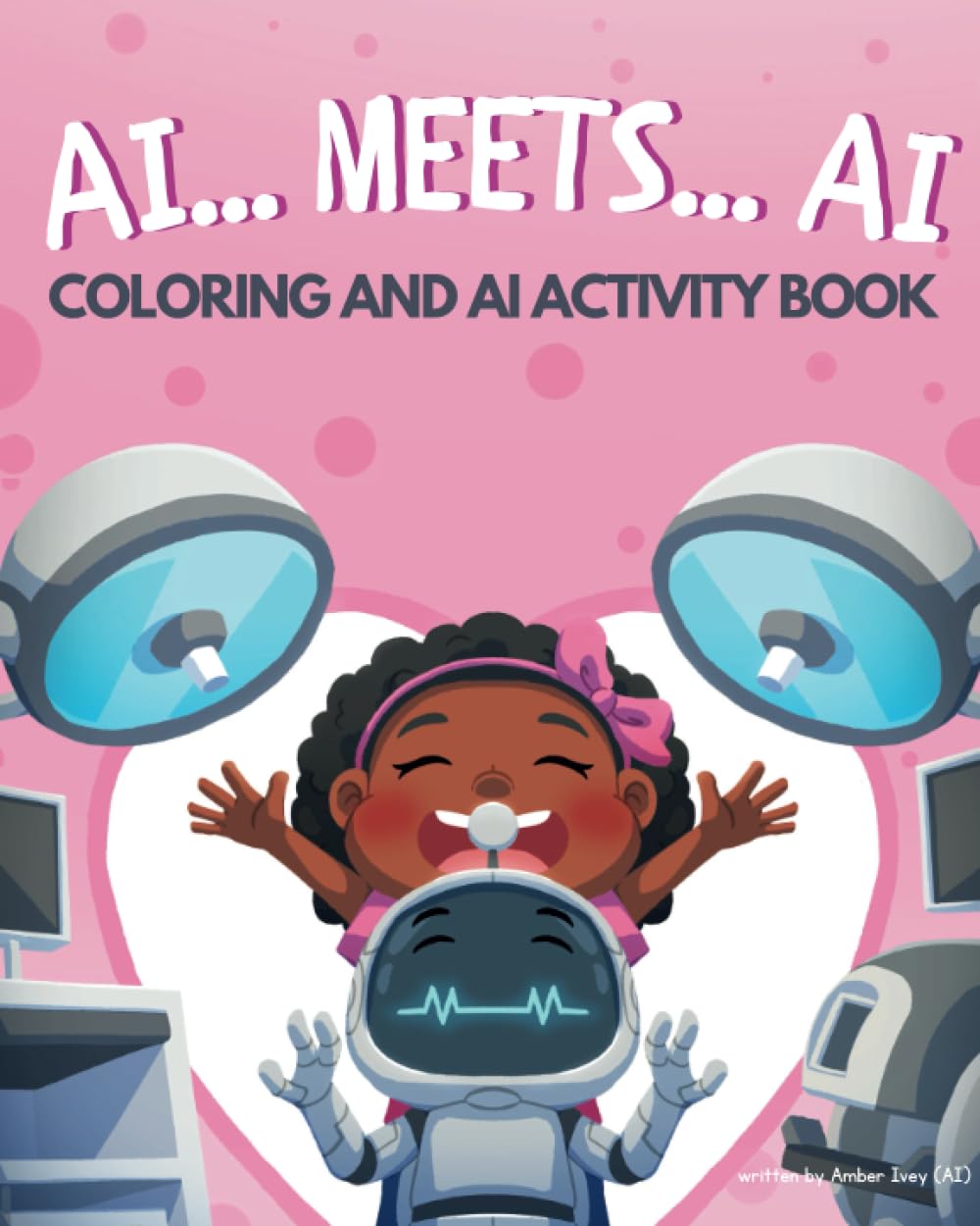 AI... Meets... AI Coloring and AI Activity Book: Introducing Kids to ...