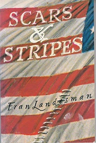 Scars and Stripes by Fran Landesman | Goodreads