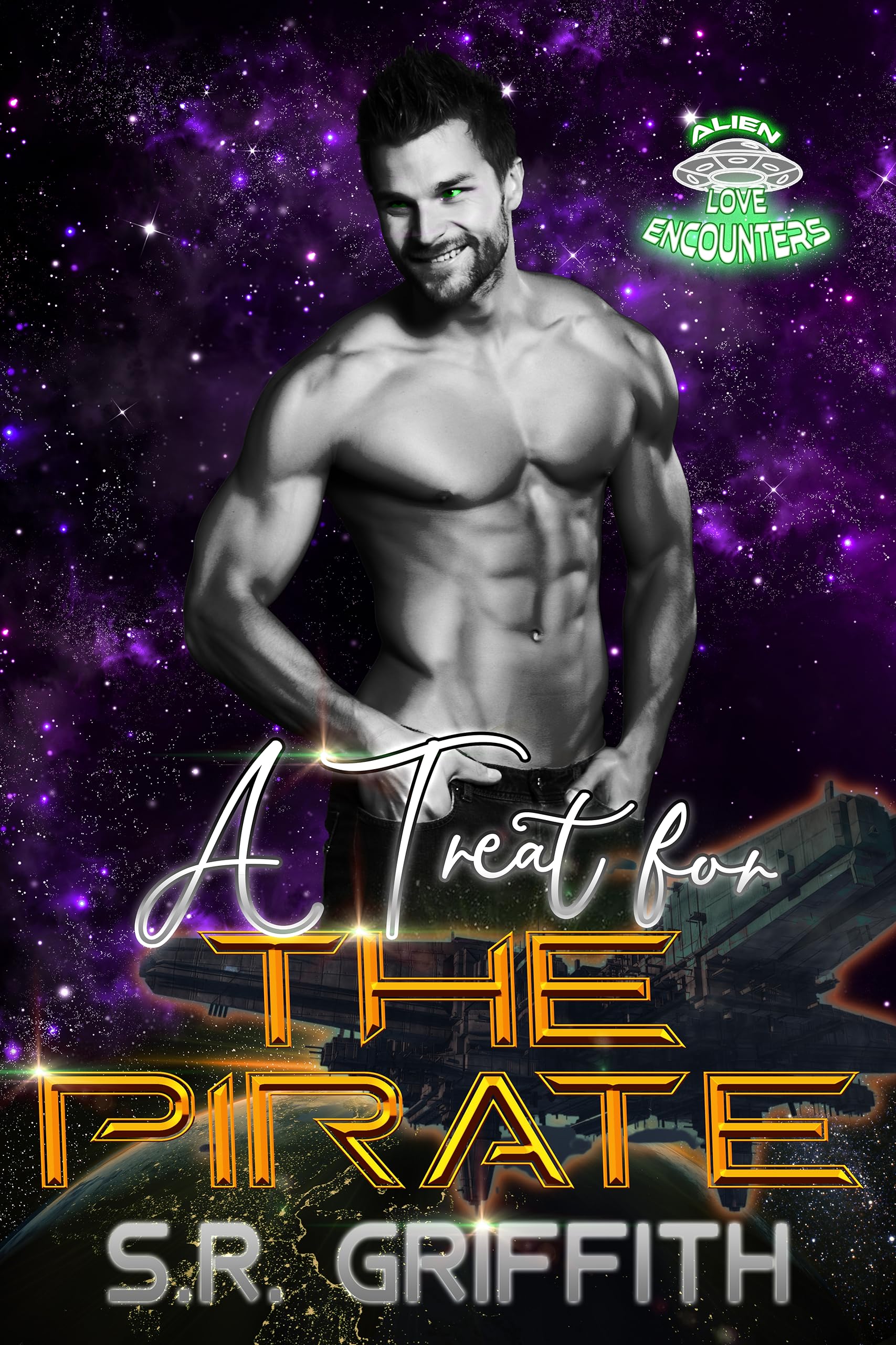 A Treat for the Pirate (Alien Love Encounters #10) by S.R. Griffith | Goodreads