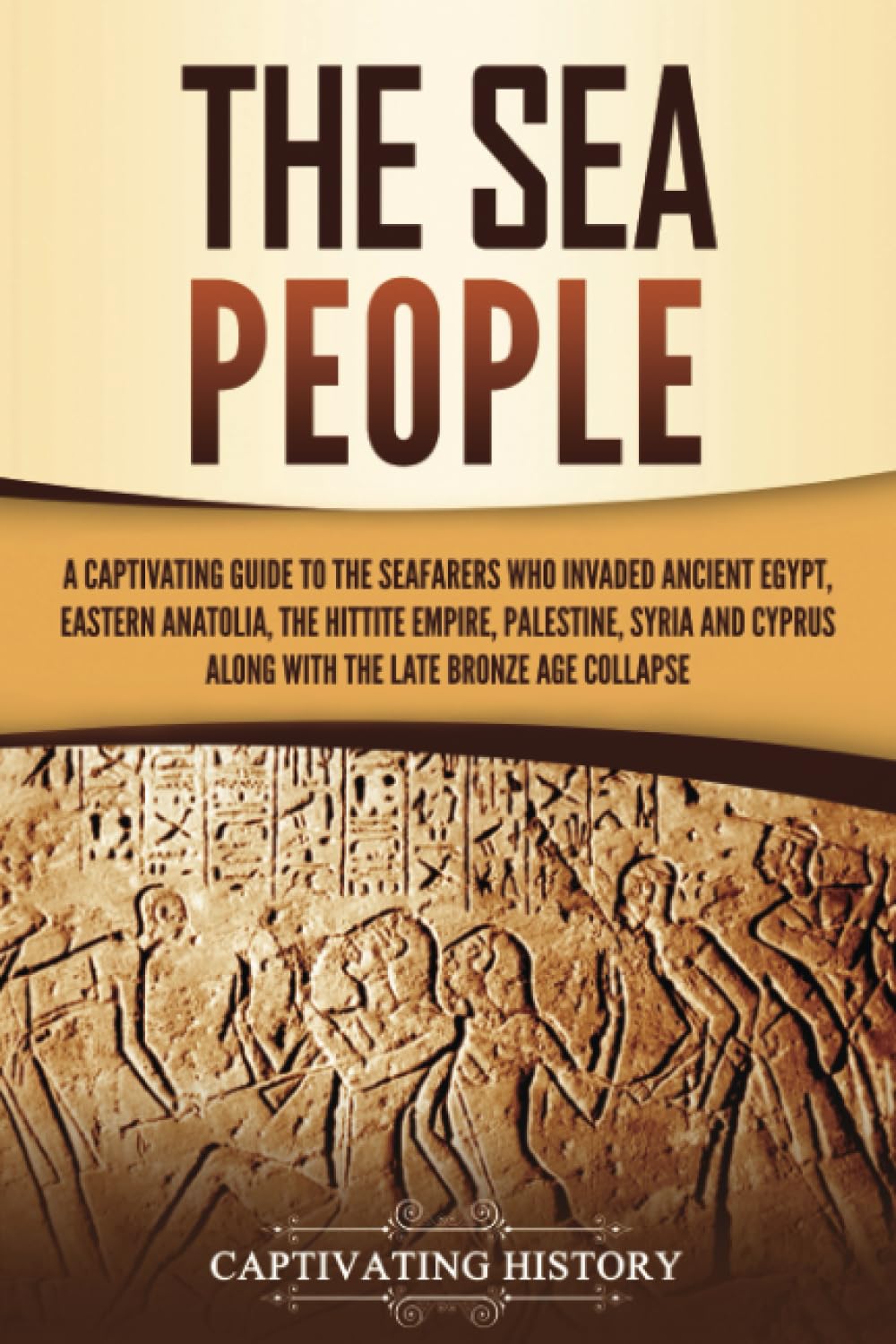 The Sea People: A Captivating Guide to the Seafarers Who Invaded ...