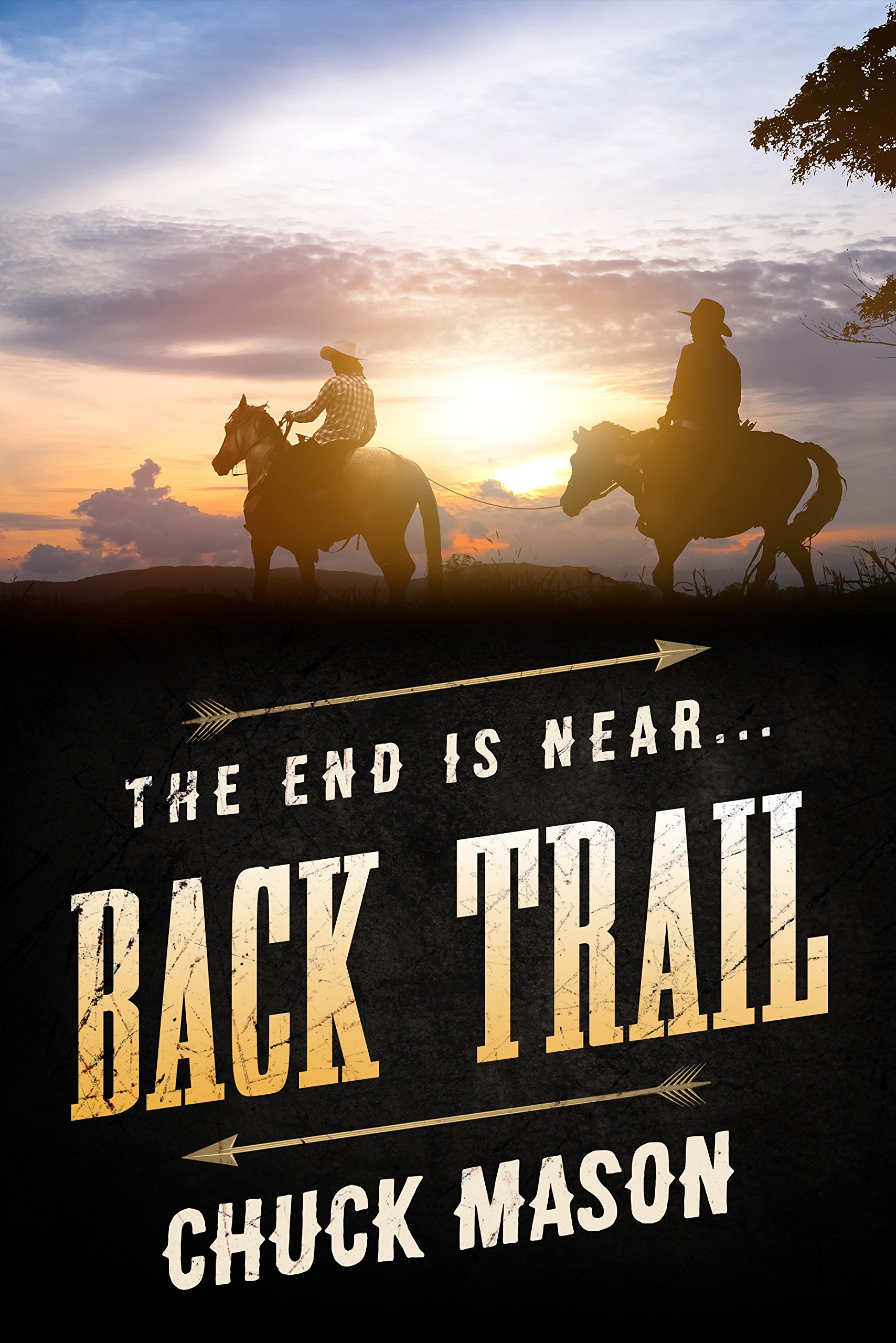 BACK TRAIL a classic historical western adventure novel by Chuck Mason ...