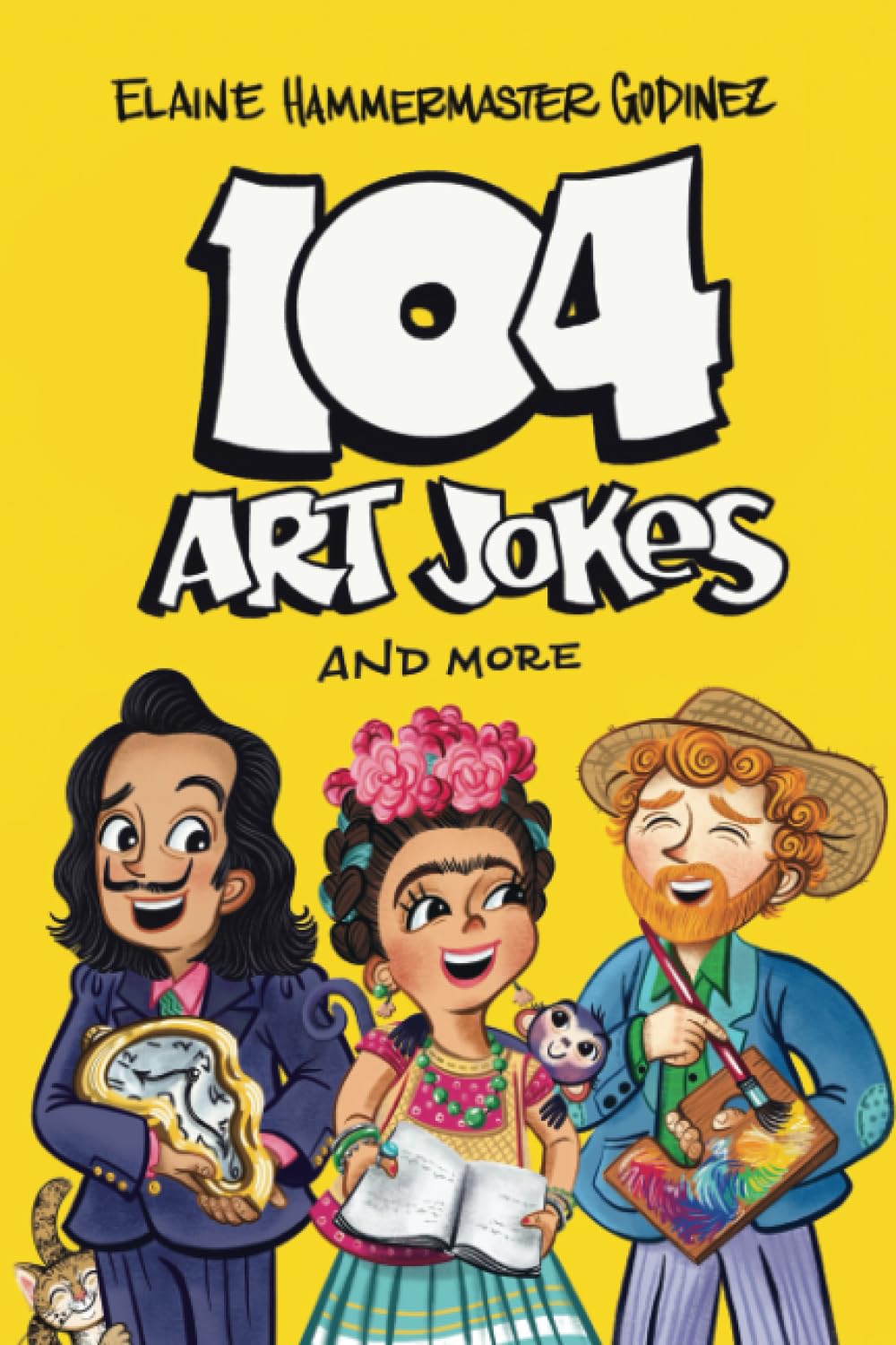 104 Art Jokes and More: More Art Jokes That Educate by Elaine ...