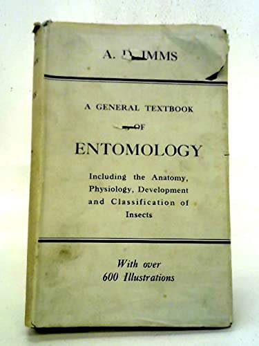 A general textbook of entomology,: Including the anatomy, physiology ...