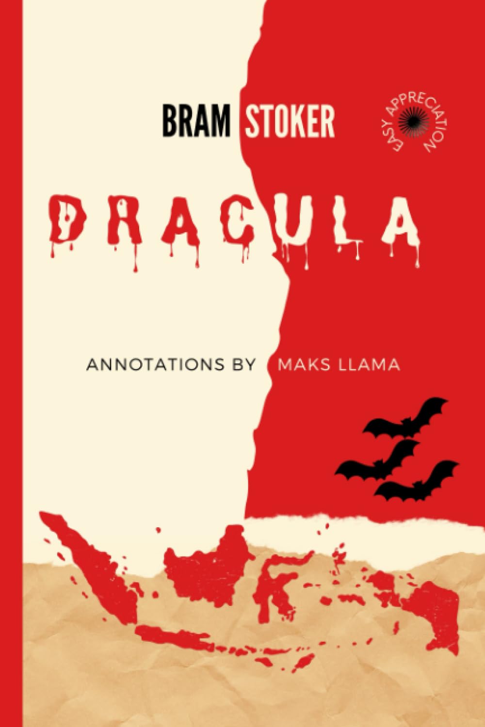 Dracula - Unabridged and Annotated: Easy Appreciation Edition by Bram ...