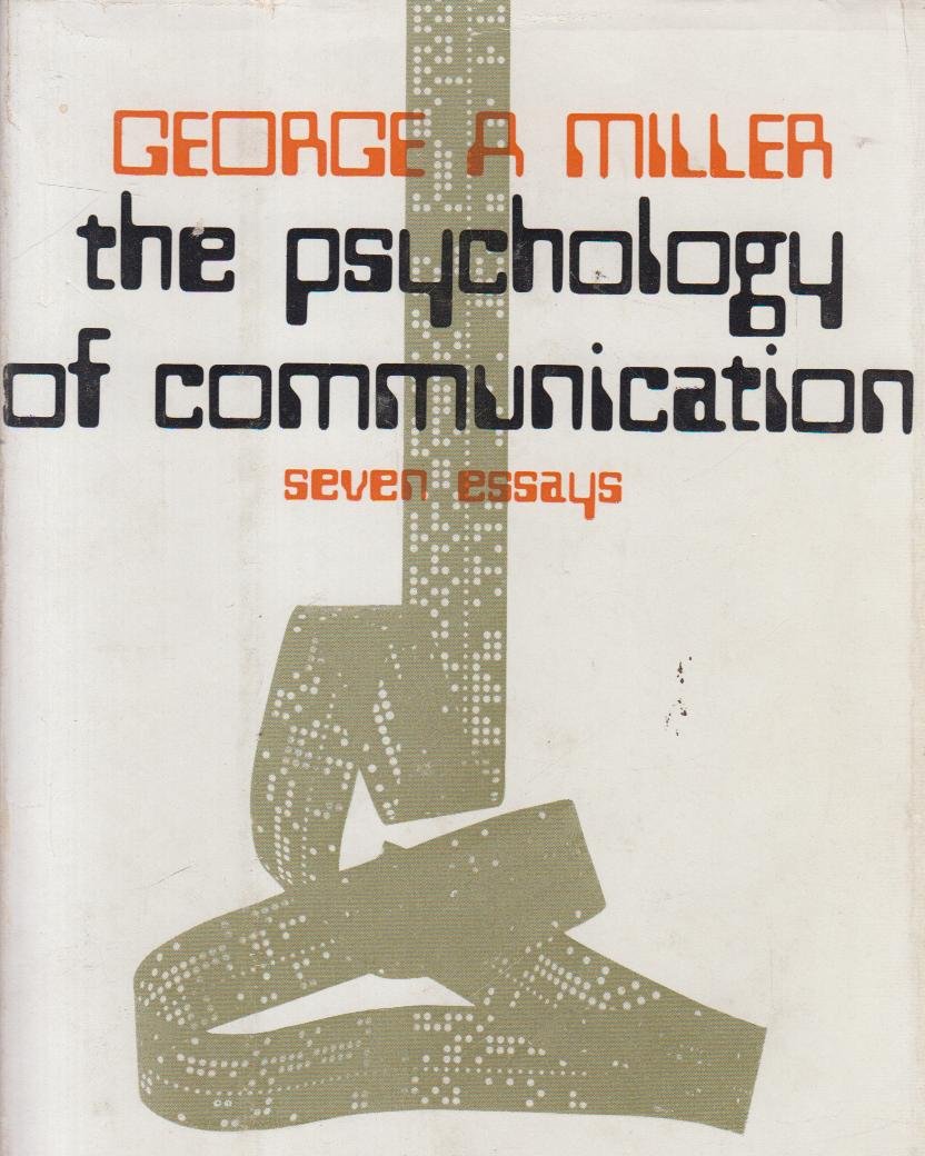 Psychology of Communication by George Armitage Miller | Goodreads