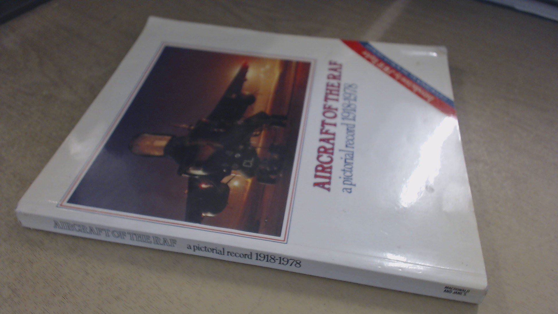 Aircraft of the RAF: A pictorial record, 1918-1978 by Paul Compiled ...