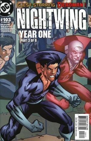 Nightwing Vol.2 #103 "Nightwing: Year One, Chapter Three- Deadman ...