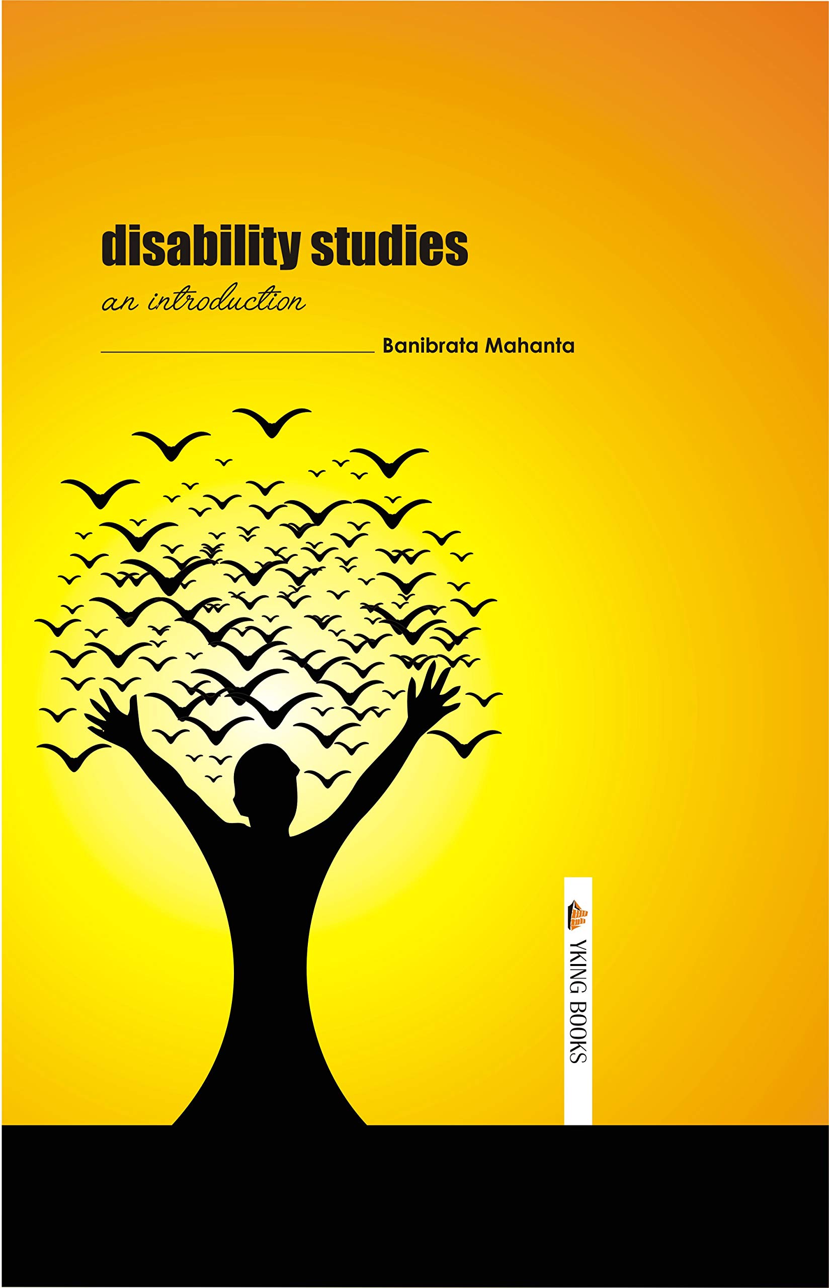Disability Studies: An Introduction by Banibrata Mahanta | Goodreads