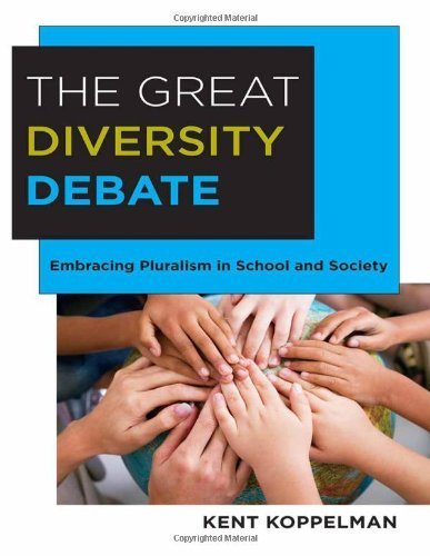 The Great Diversity Debate: Embracing Pluralism in School and Society ...
