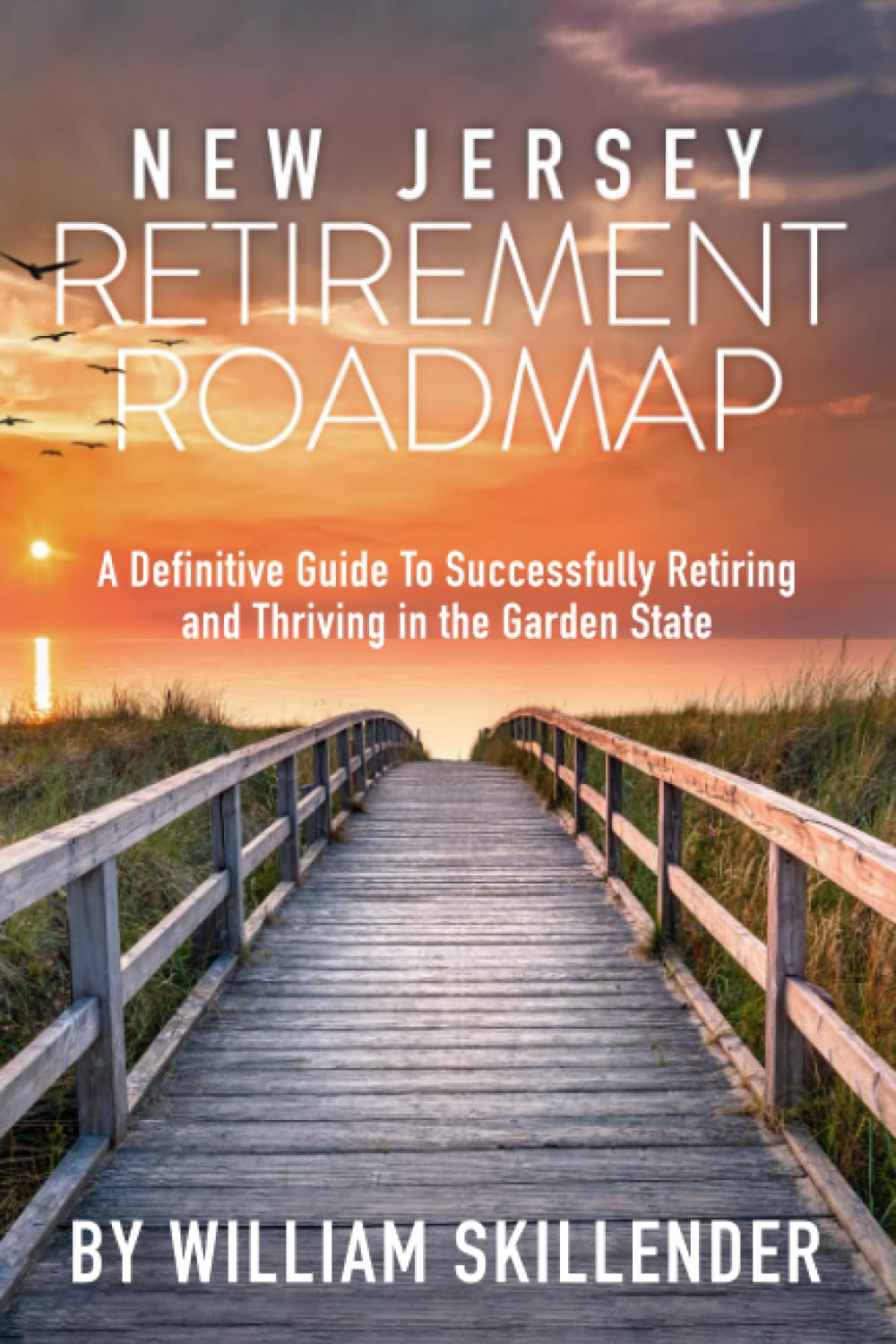 New Jersey Retirement Roadmap: A Definitive Guide To Successfully ...