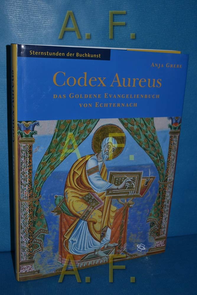 Der Codex aureus von Echternach : Buchgeschenke und Geschenkbücher im ...