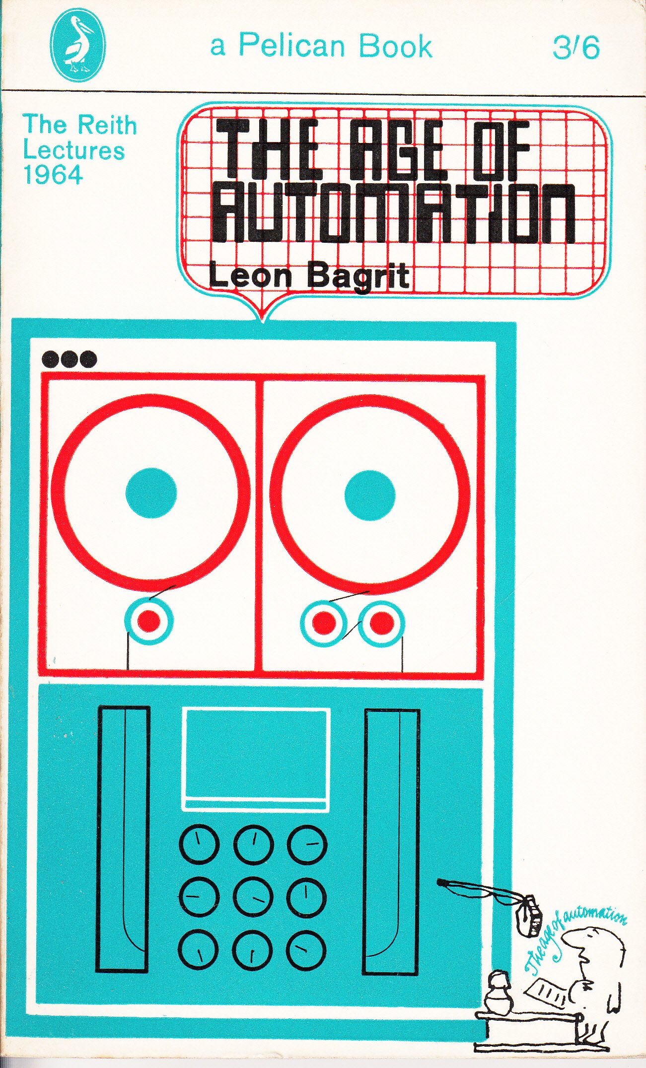 The Age of Automation by Leon Bagrit | Goodreads