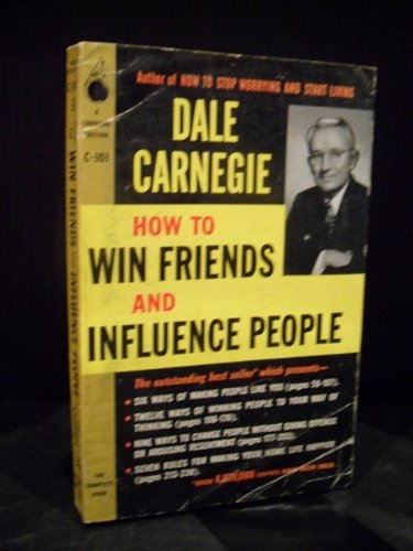 How to Win Friends and Influence People by Dale Carnegie | Goodreads