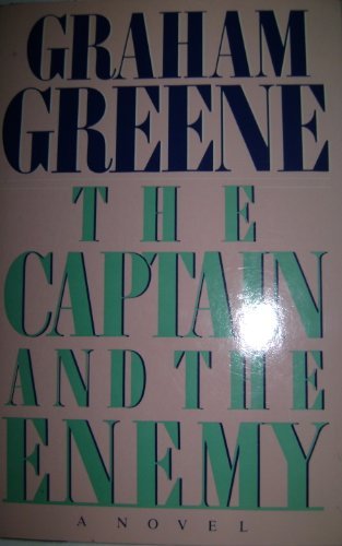Captain And The Enemy by Graham Greene by Graham Greene | Goodreads