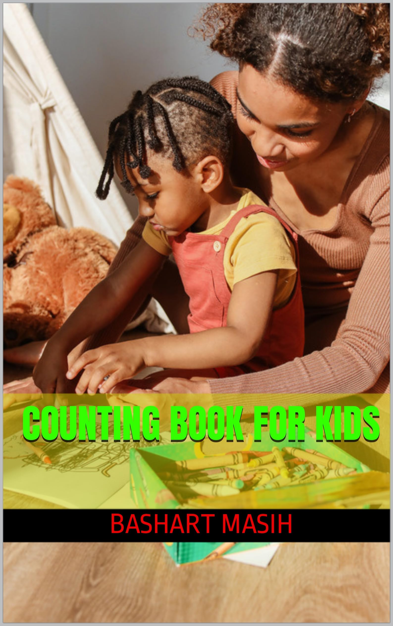 Counting Book for Kids by Bashart Masih | Goodreads