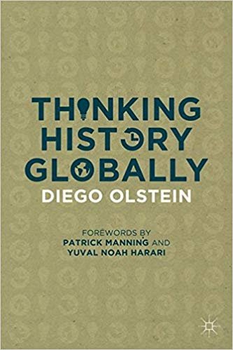 Thinking History Globally by Olstein Diego | Goodreads