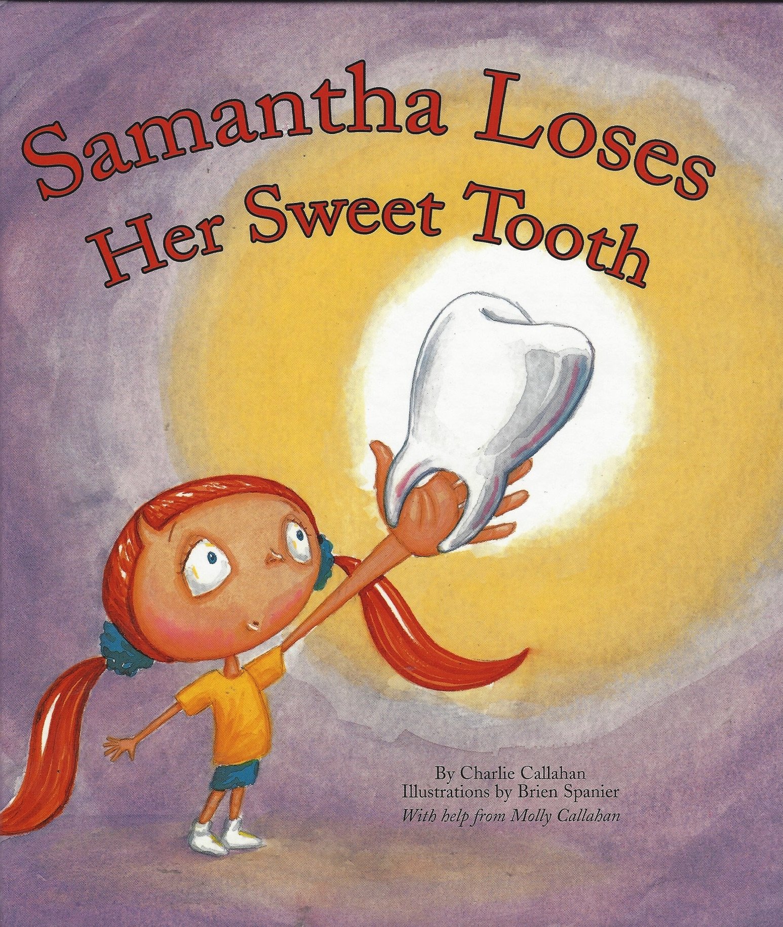 Samantha Loses Her Sweet Tooth by Charlie Callahan | Goodreads