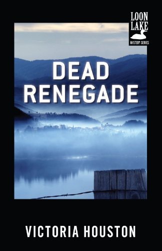 Dead Renegade by Victoria Houston (2012-05-17) by Victoria Houston ...