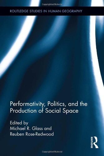 Performativity, Politics, and the Production of Social Space (Routledge ...