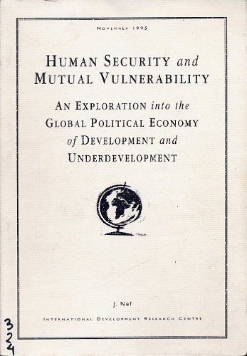 Human Security and Mutual Vulnerability by Jorge Nef | Goodreads