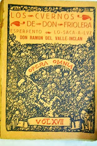 Los cuernos de don Friolera. Esperpento. Lo saca a la luz by Ramón ...