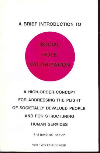 A Brief Introduction to Social Role Valorization: A High-Order Concept ...