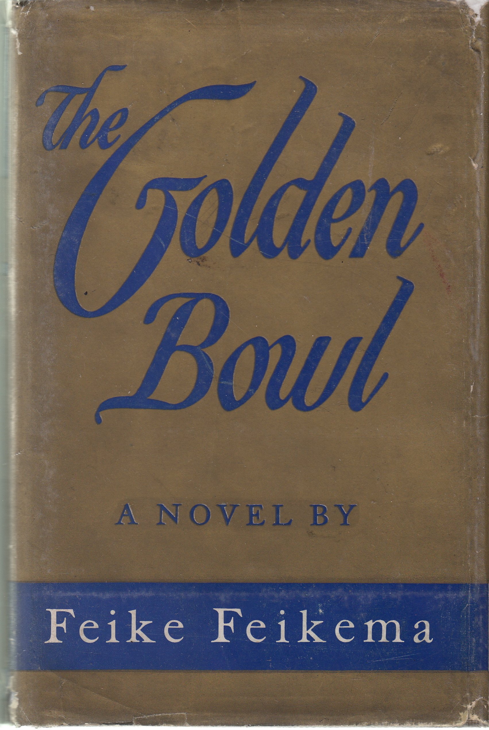 The Golden Bowl by Feike Feikema | Goodreads