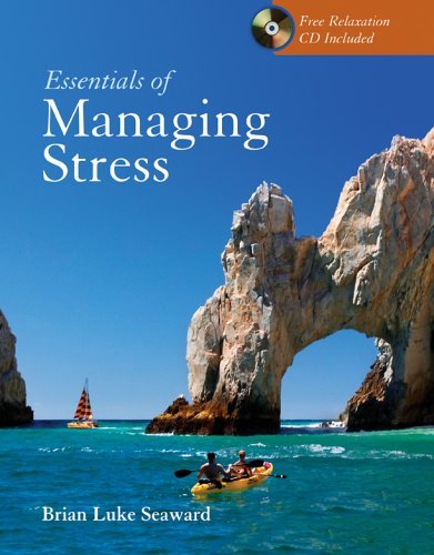 Essentials Of Managing Stress by Brian Luke Seaward by Brian Luke ...