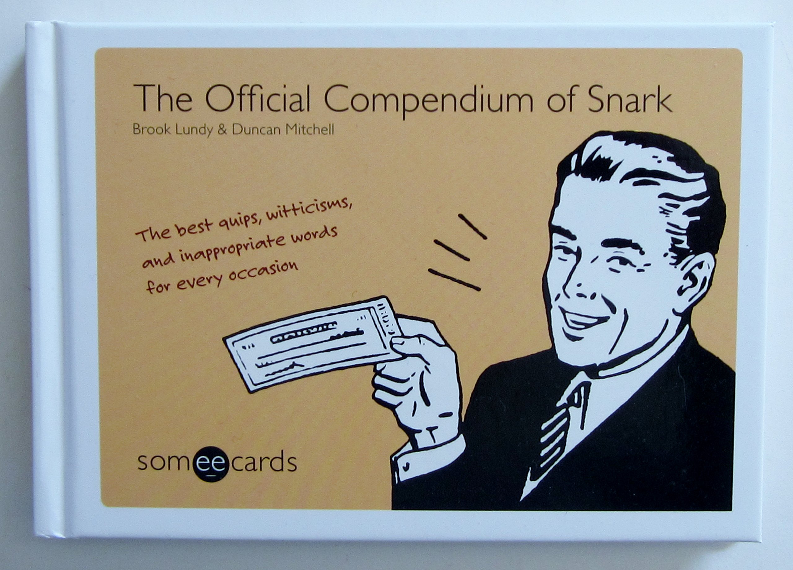 The Official Compendium of Snark by Brook Lundy | Goodreads