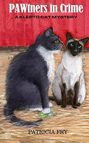 PAWtners in Crime: A Klepto Cat Mystery (Volume 10) by Patricia L Fry ...