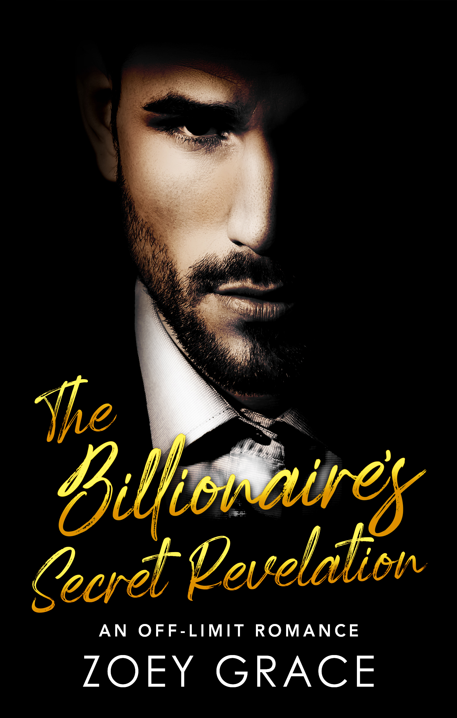 The Billionaire's Secret Revelation by Zoey Grace | Goodreads